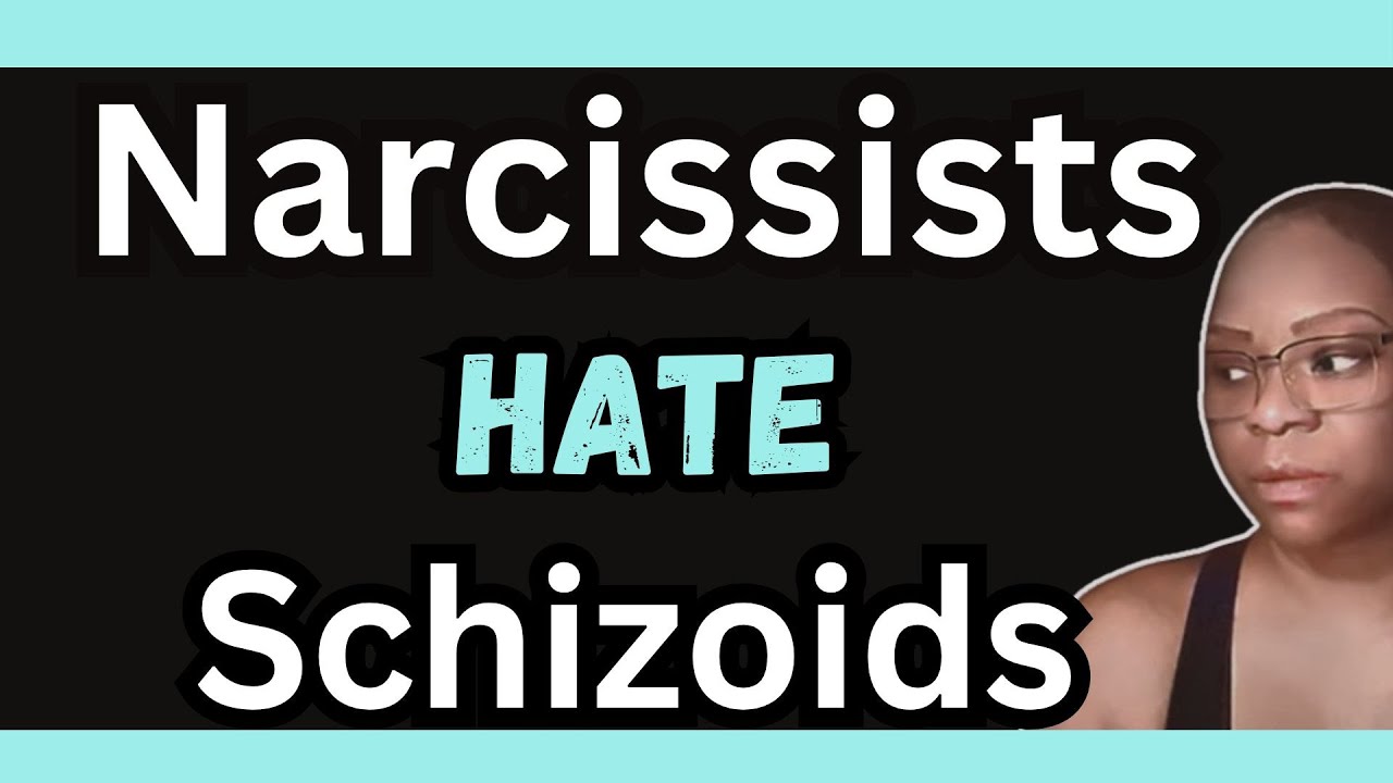 Why Narcissists Hate Schizoids - YouTube