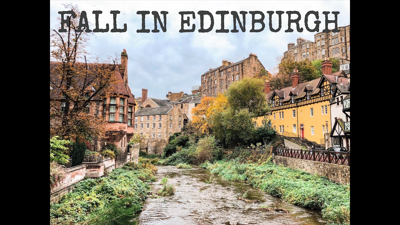 FALL IN EDINBURGH - SCOTLAND. My favorite places in the city in autumn ...