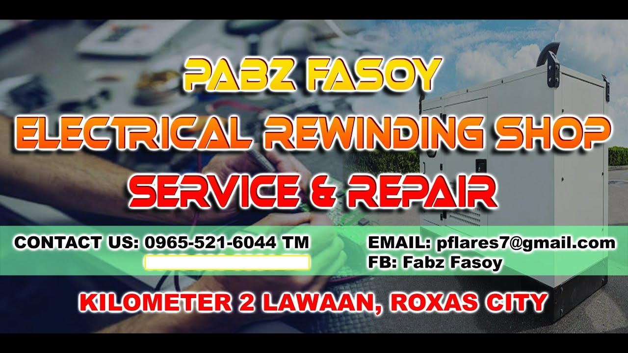PABZ FASOY ELECTRICAL REWINDING SHOP-SERVICE & REPAIR - YouTube