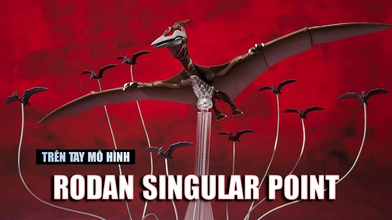 MỞ HỘP RODAN ÁC MỘNG BẦU TRỜI TRONG SINGULAR POINT - REVIEW SHM RODAN ...
