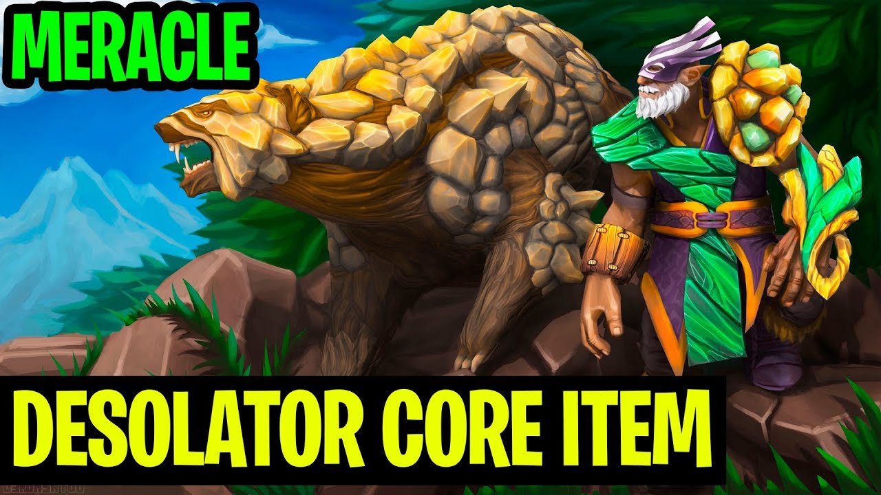 DESOLATOR CORE ITEM TO PUSH BUILD - MERACLE LONE DRUID - Dota 2 - YouTube