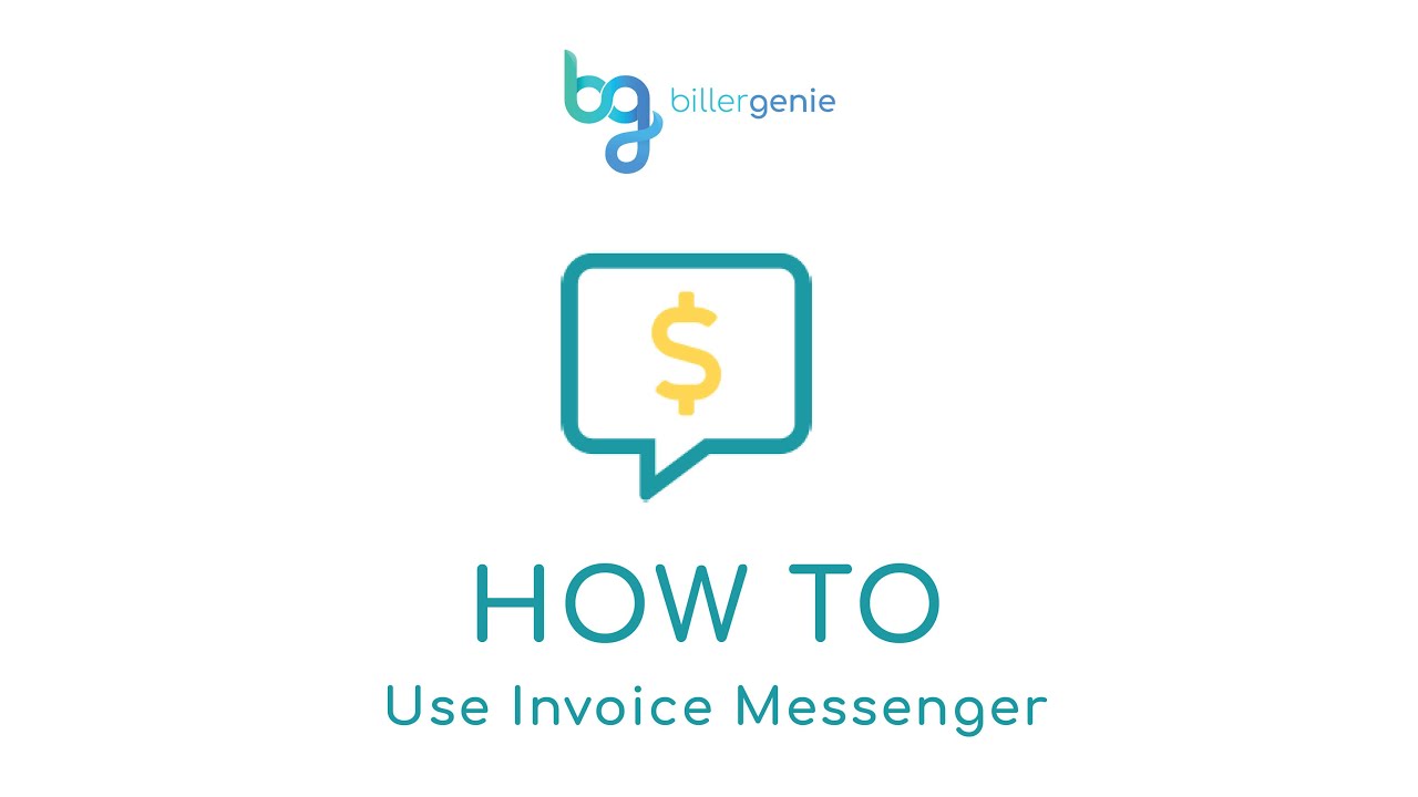Biller Genie How To: Use Invoice Messenger - YouTube