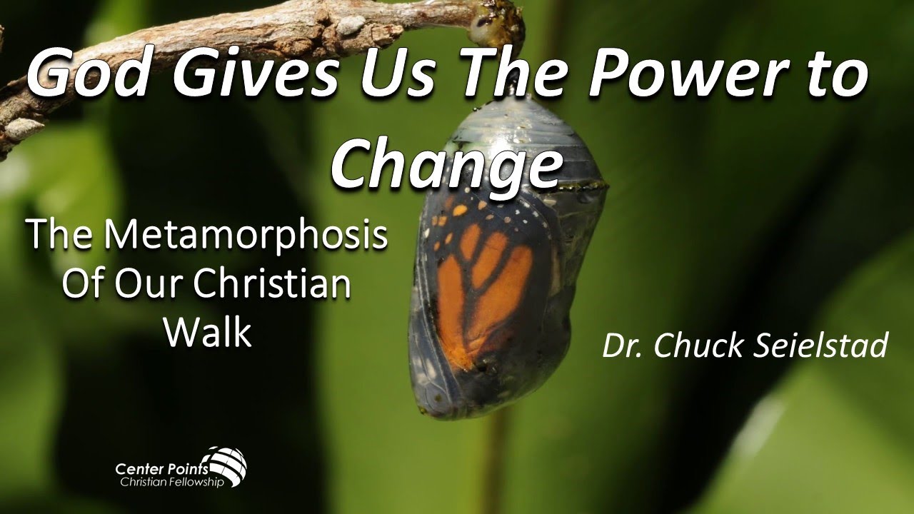 Sermon 017 - God Gives Us The Power to Change - Part 1 - YouTube
