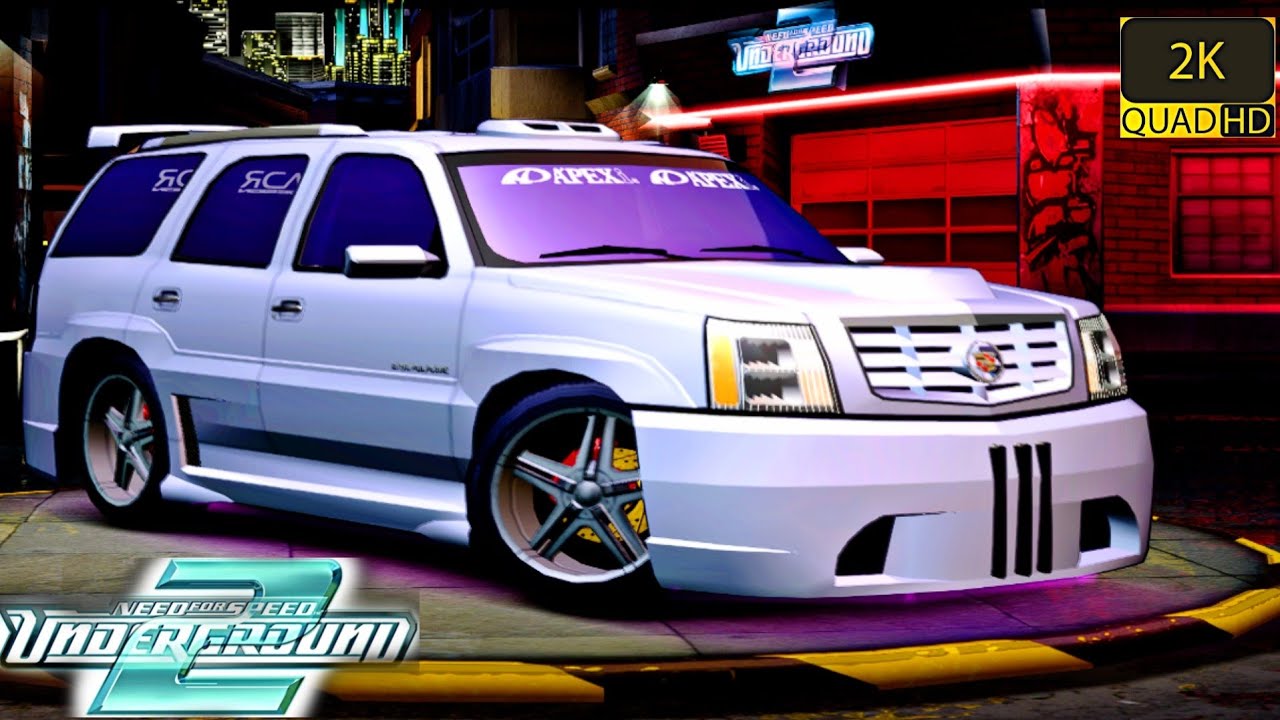 Cadillac Escalade | NFS UNDERGROUND 2 | 2K 60FPS - YouTube