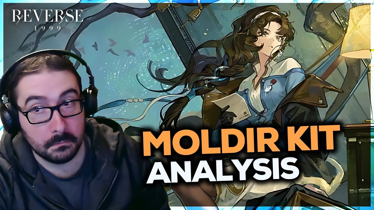 MOLDIR FULL KIT ANALYSIS & Gameplay | Reverse: 1999 2.8 2nd Anniversary - YouTube