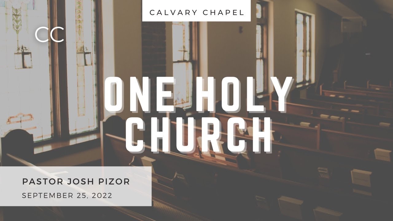 One Holy Church - 9.25.22 - YouTube
