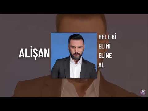 Alişan  - Hele Bi