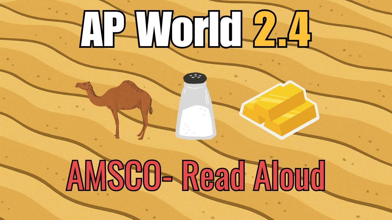 AP World History Unit 2.4 | Trans-Saharan Trade (AMSCO Read-Along ...