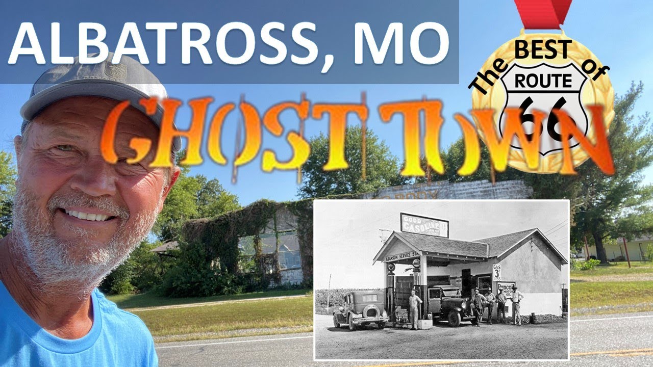 Best of Route 66 ALBATROSS GHOST TOWN MISSOURI narrated town village ...