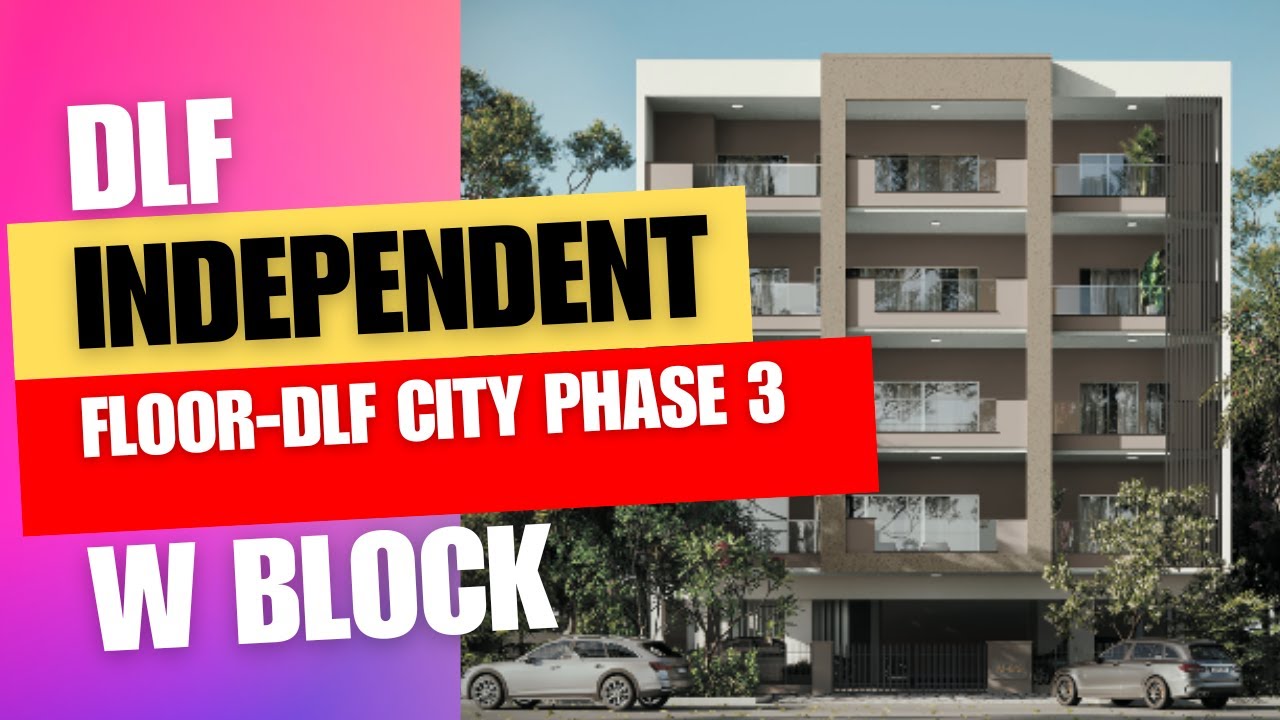 DLF4 BHK INDEPENDENT FLOORS -W BLOCK -DLF CITY PHS 3 LOCATION PRICE ...