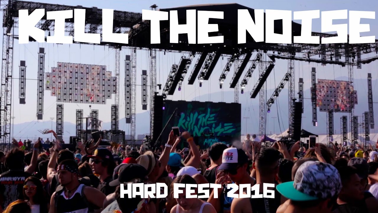 HARD Summer (2016) Kill The Noise - YouTube Music