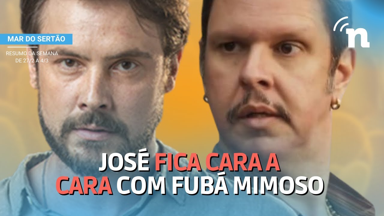 Mar Do SertÃo Resumo Semanal Completo De 27 De Fevereiro A 4 De MarÇo
