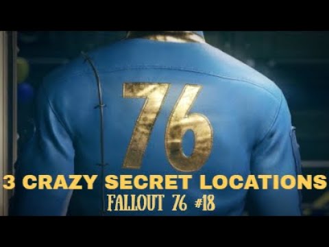 3 CRAZY SECRET LOCATIONS!!! | Fallout 76 ~ #18 - YouTube