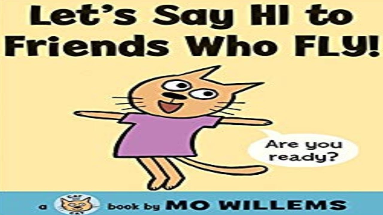 📚Lets Say Hi to Friends Who Fly | Kids Book Read Aloud | Storytime Read ...