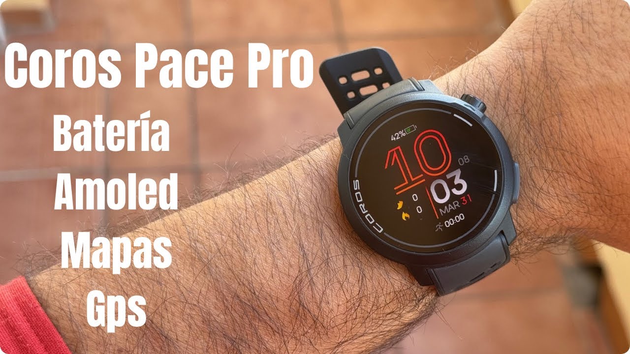 ¿Mejor que Garmin? Coros Pace Pro a Prueba: Mapas, GPS, Amoled, Batería ...