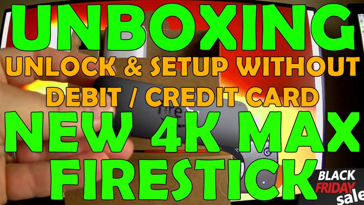 How To Unbox Your New 2nd Gen 4K Max Firestick and setup without Adding ...