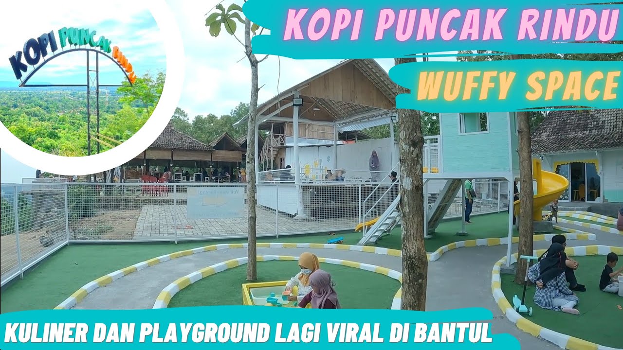 KOPI PUNCAK RINDU || WUFFY SPACE BANTUL - YouTube