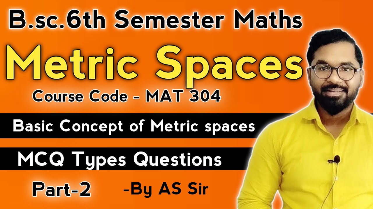 B.sc.6th Semester Maths | Basic Concept of Metric Spaces | MCQ Types ...