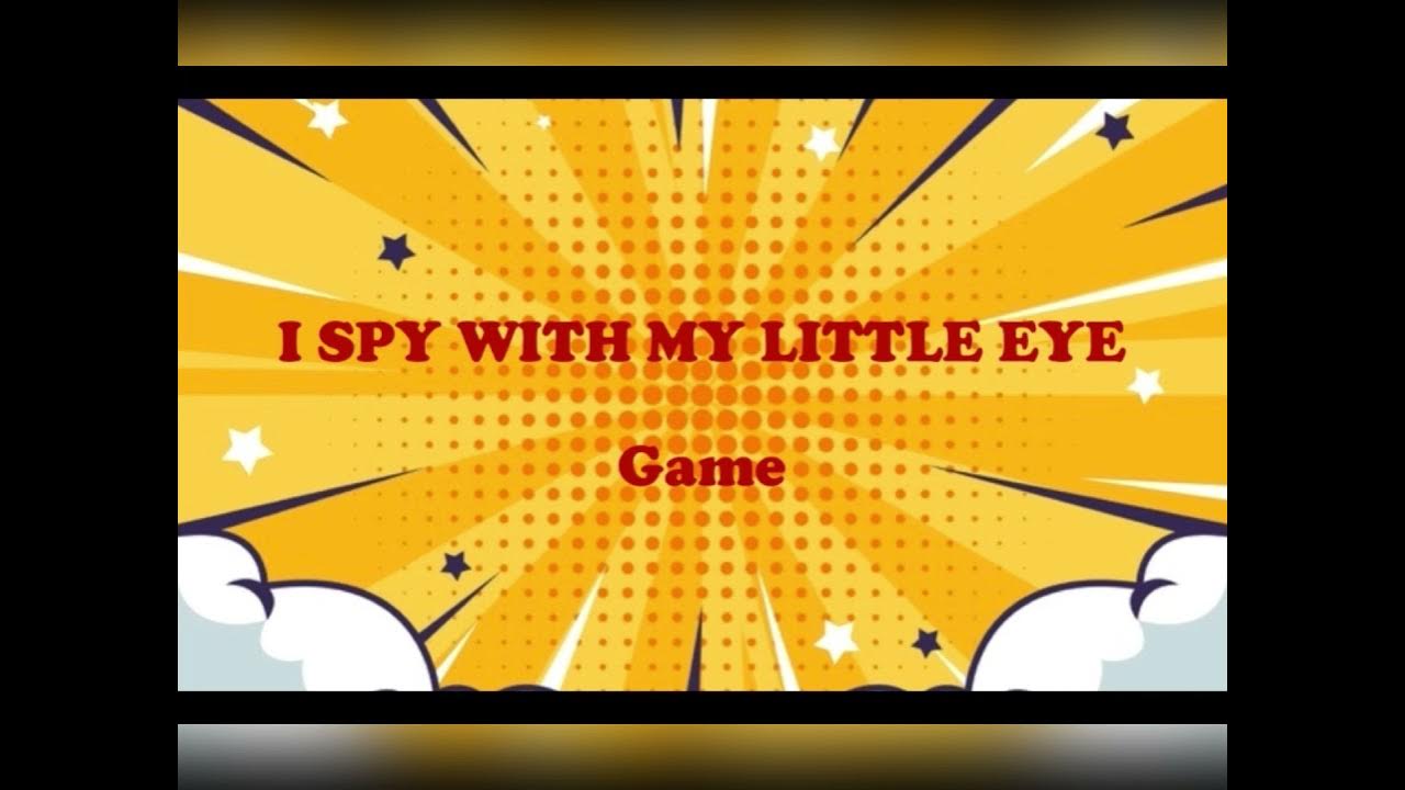 I spy with my little eye game. - YouTube