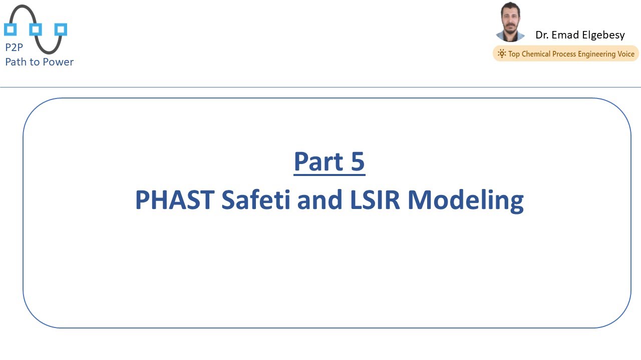 P2P PHAST Safeti and LSIR Modeling Part 5 - YouTube