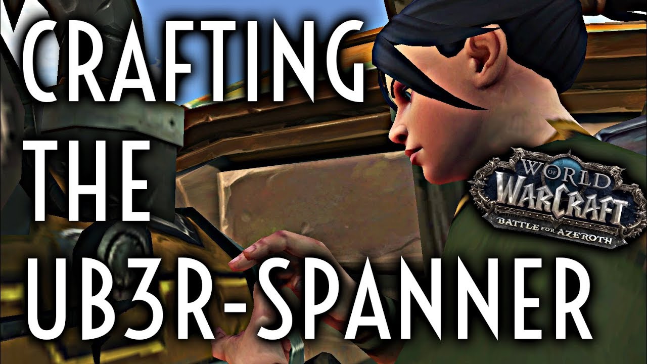 WoW Guide - The Ub3r-Spanner - Engineering, Tools of the Trade - YouTube