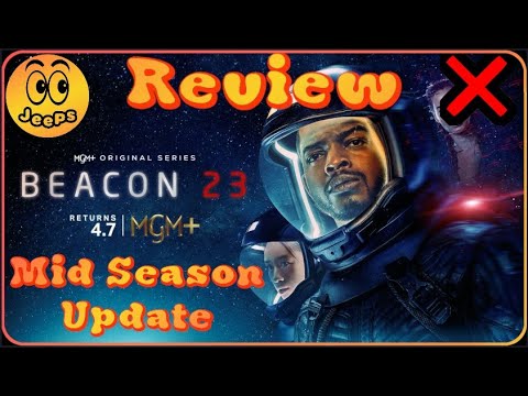 Beacon 23 S02 Ep2 - Bad Review - YouTube