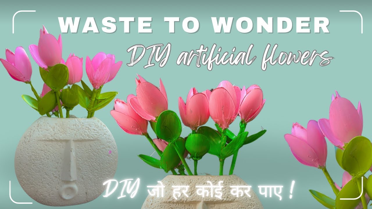 How to make realistic, easy flowers | DIY fake flowers with waste ...