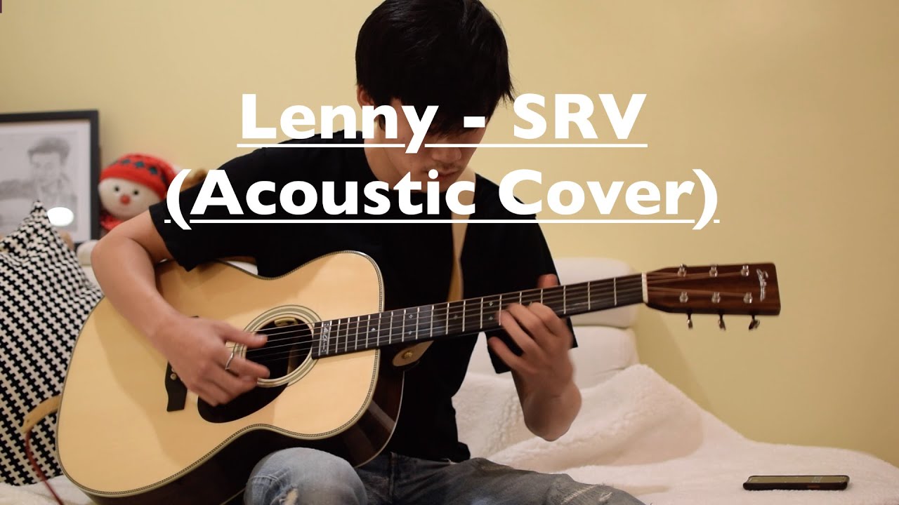 Lenny- Stevie Ray Vaughn (Acoustic) cover - YouTube