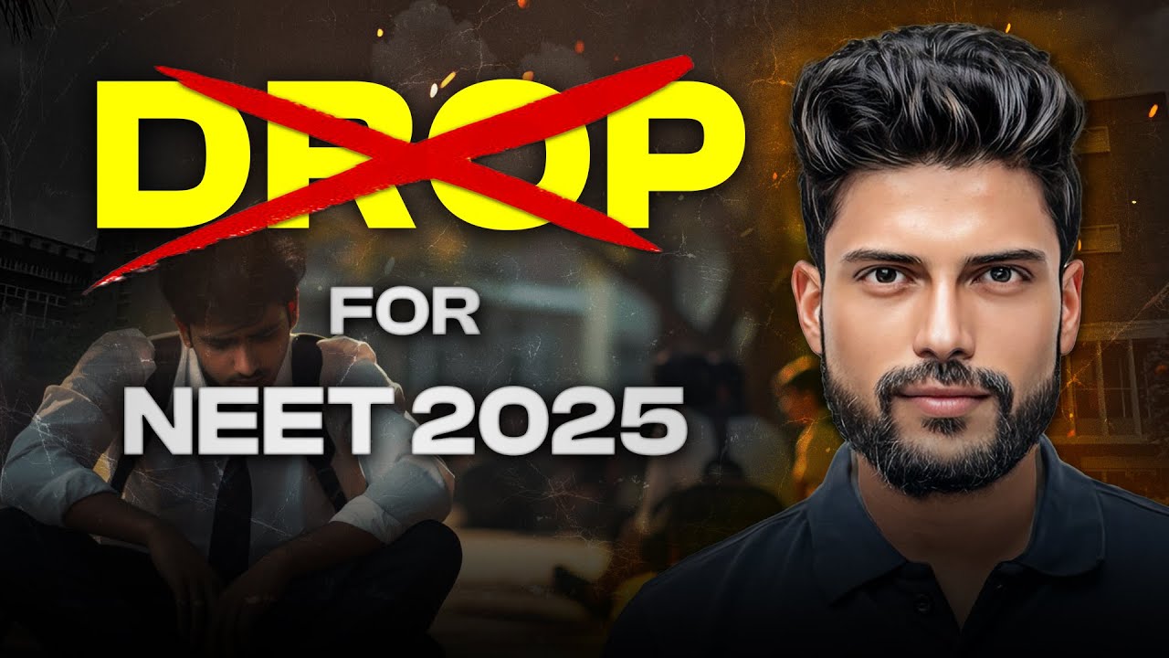 Should I Take a Drop for NEET 2025 | Must Watch Before Taking Drop | Prateek Jain Physics - YouTube
