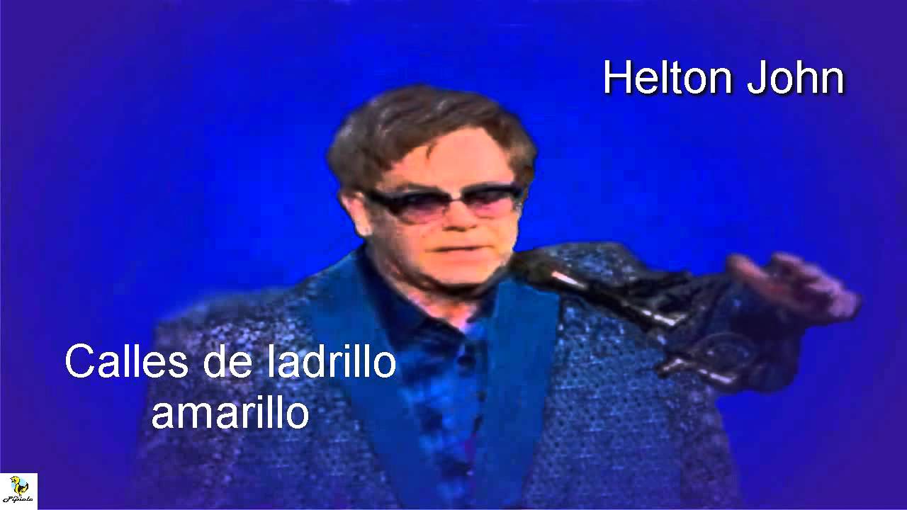 Helton John. Calles de ladrillo amarillo. - YouTube