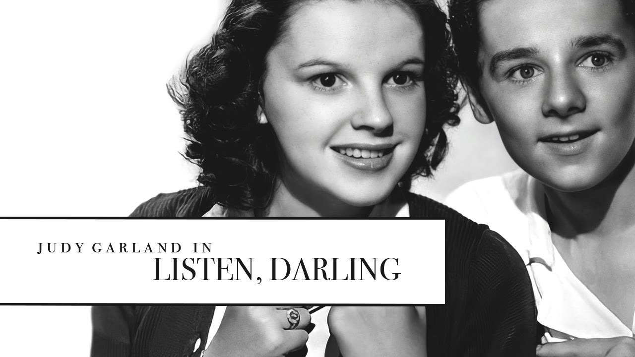 The Garland Gab Presents: Judy Garland in Listen, Darling (1938) - YouTube