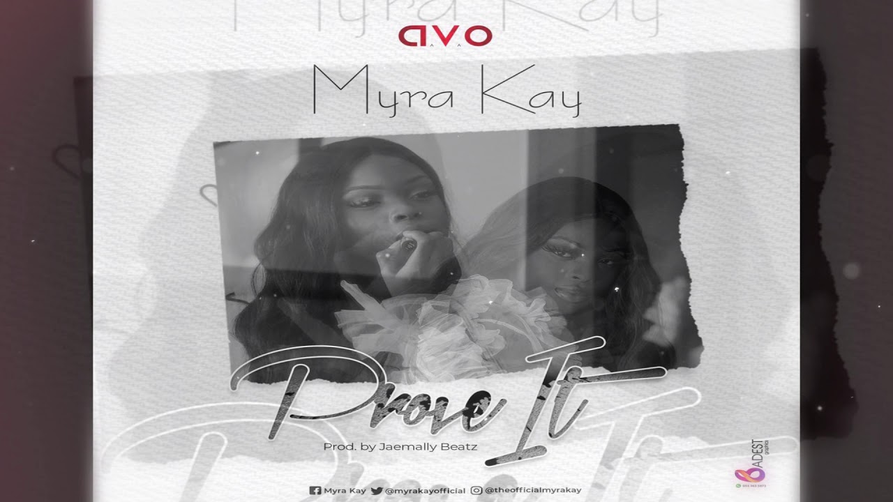 Myra Kay - Prove iT (Audio Slide) - YouTube