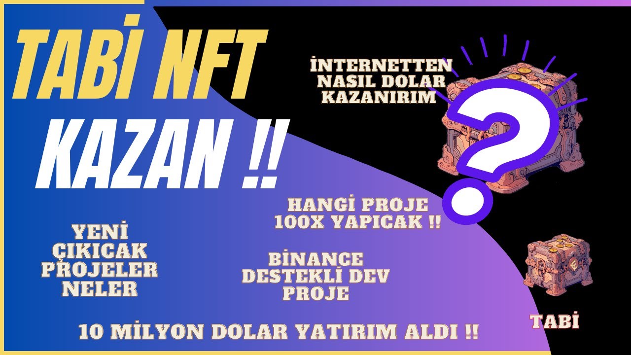 Tabi Nft Projesi İle Binlerce Dolar Kazan Binance Lab Tarafından 10 ...