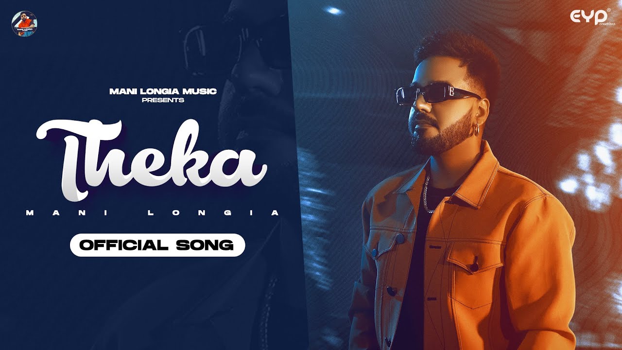 Theka : Mani Longia (Official Video) | Lil Daku - YouTube