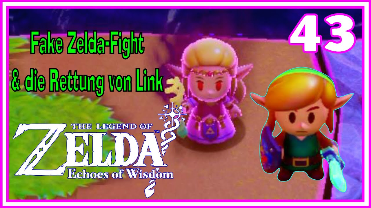 Fake Zelda-Fight & die Rettung von Link 🧙‍♀️#43 The Legend of Zelda ...