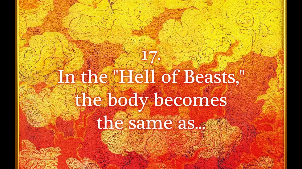 Words to Stop You from Falling to Hell: 17. In the "Hell of Beasts ...