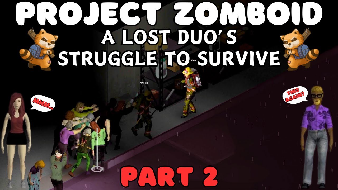 I Got My Friend to Try Project Zomboid.. Part 2 - YouTube