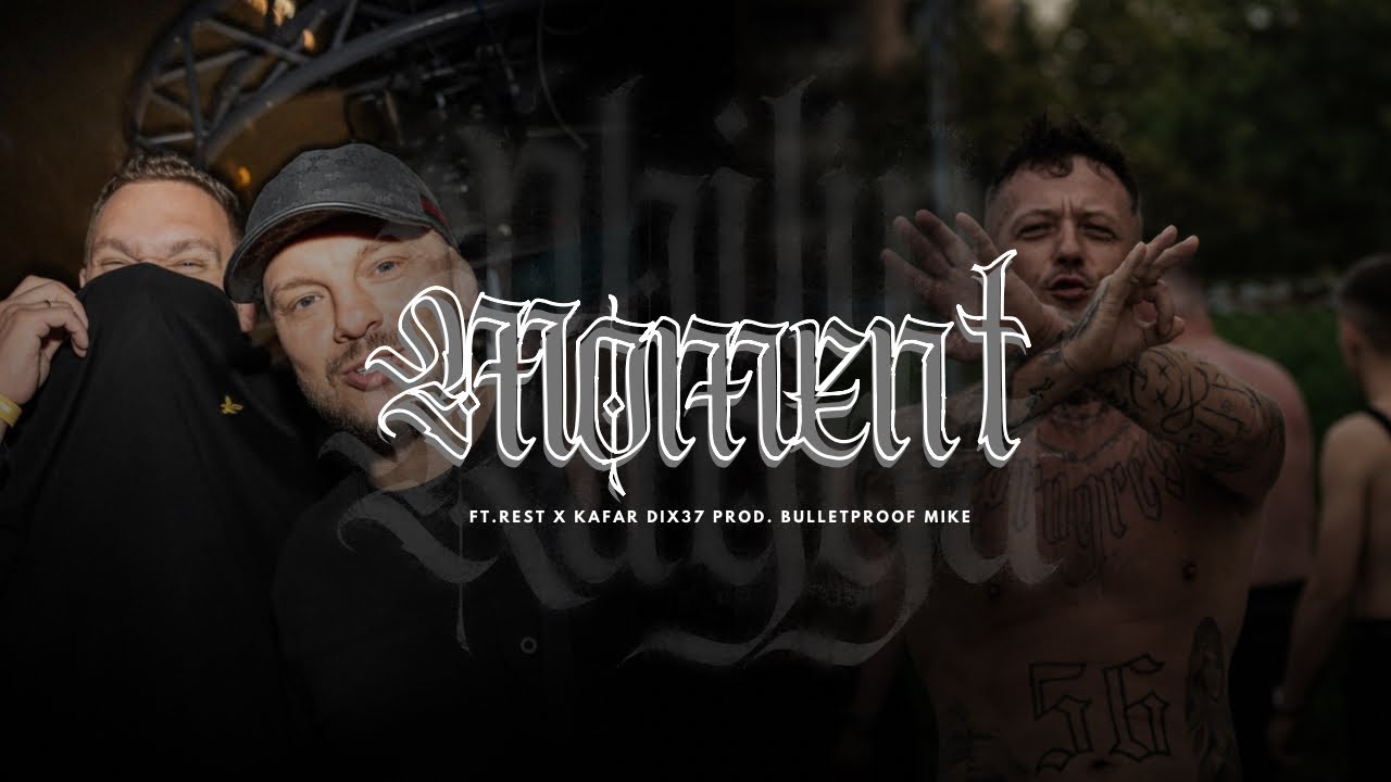 DUDEK P56 - MOMENT. FEAT.REST D37 ,KAFAR D37 PROD.BULLETPROOF MIKE | # ...