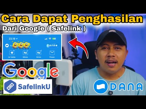 DARI GOOGLE | Cara Dapat Penghasilan Dana Dari Google ( Safelinku )