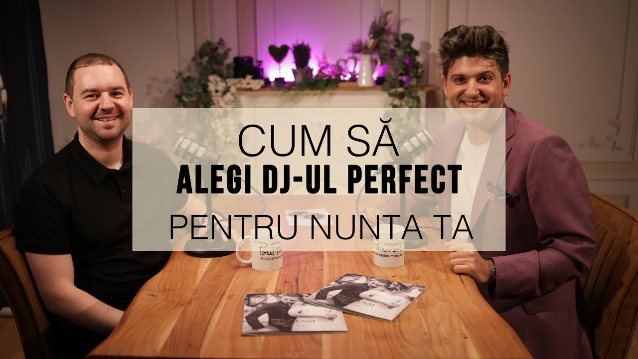 Cum să alegi DJ-ul perfect pentru nunta ta cu DJ Octavian Istrate ...