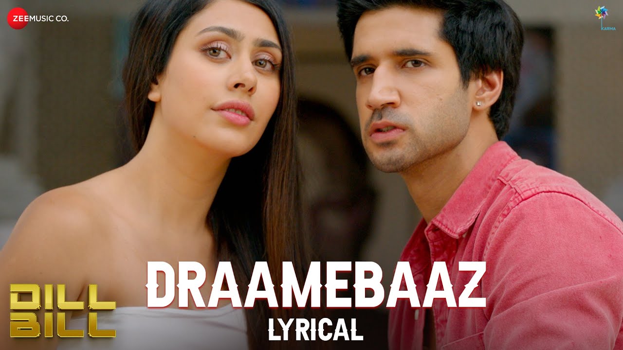 Draamebaaz | Dill Bill | Warina Hussain, Ishaan A Khanna | Arko Ft. Raj Barman | Lyrical - YouTube