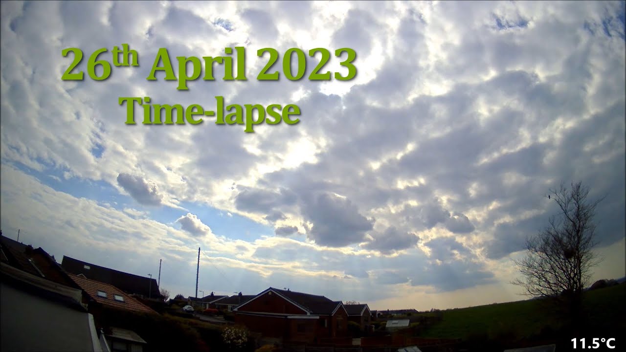 26 April 2023 Time-lapse - YouTube