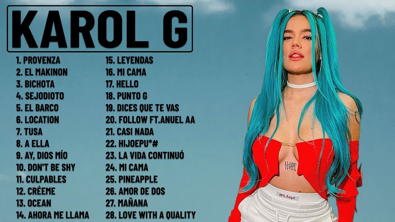 Karol G Sus Mejores Canciones - Los mas grandes éxitos de Karol G - Lo ...