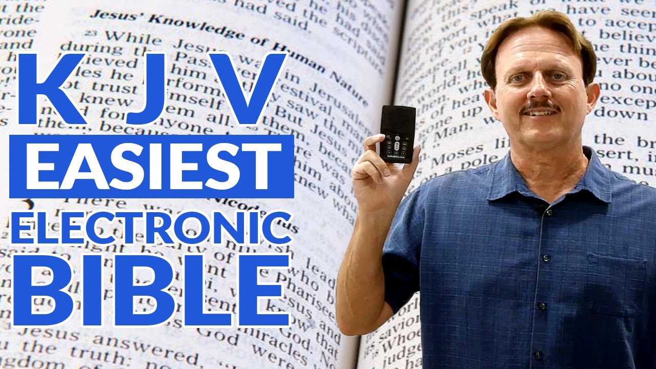 KJV Electronic Bible, the EASIEST Electronic Bible reader - YouTube