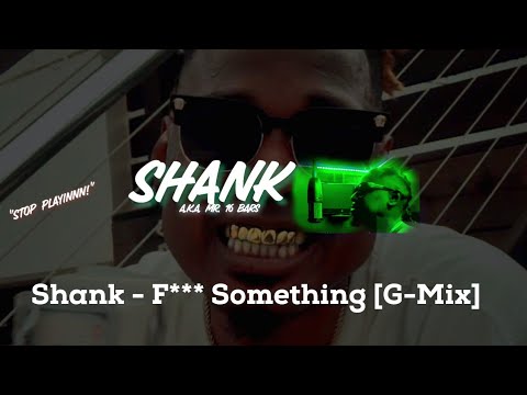 Shank - Something [G-Mix] - YouTube