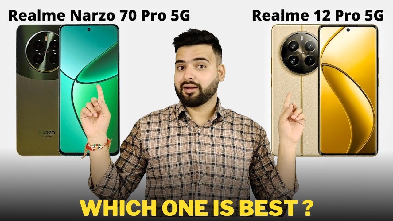 Realme Narzo 70 Pro 5G vs Realme 12 Pro 5G - Full Comparison | Should I ...