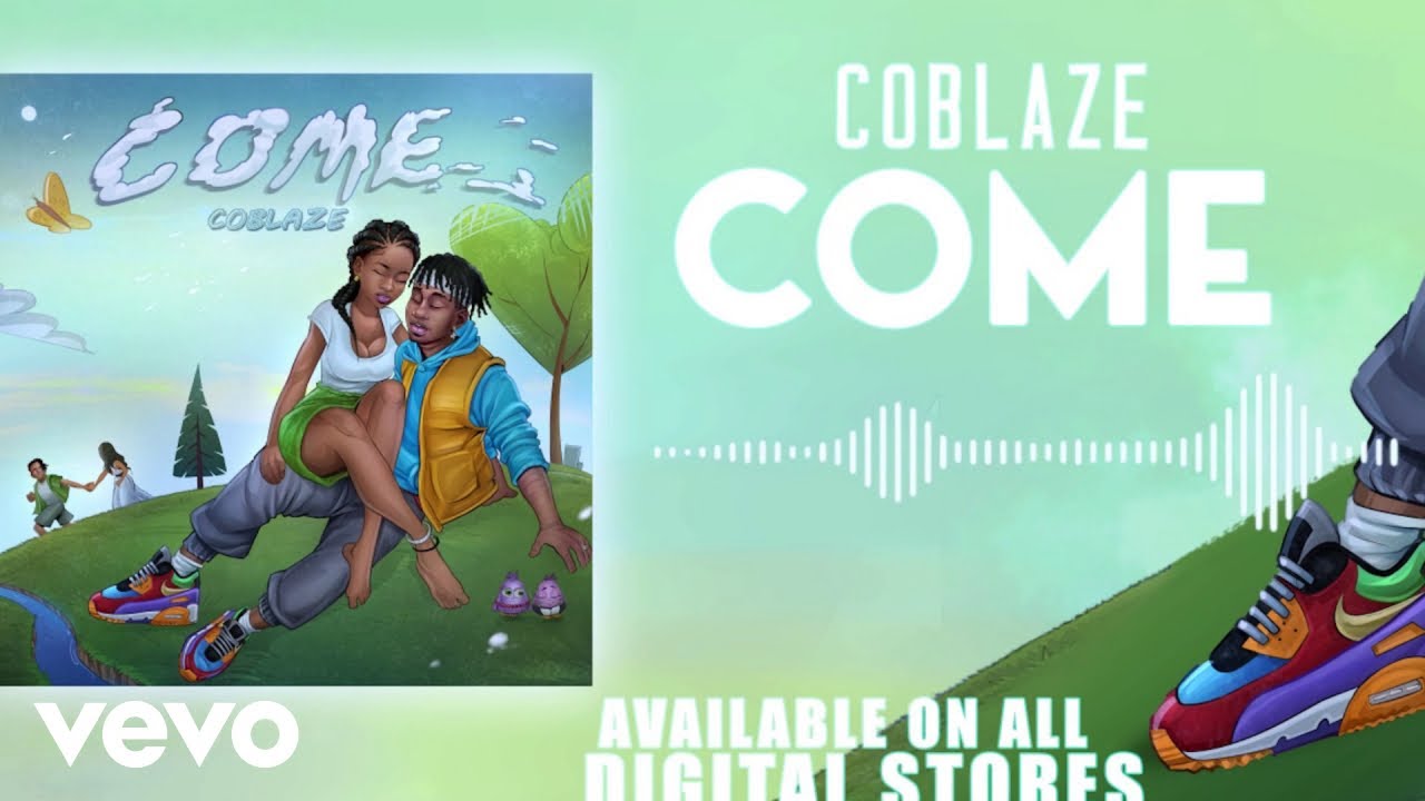 Coblaze - COME [Audio] - YouTube