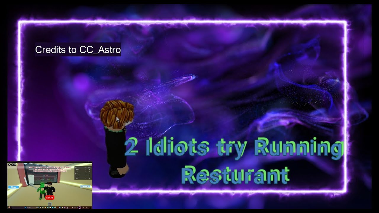 2 Idiots try to Run a ROBLOX Resturant - YouTube