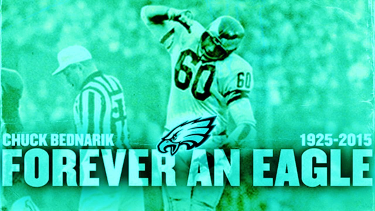 PHILADELPHIA EAGLES CHUCK BEDNARIK Highlights 🦅👨‍ ️🥇🏅🎖🏆 - YouTube