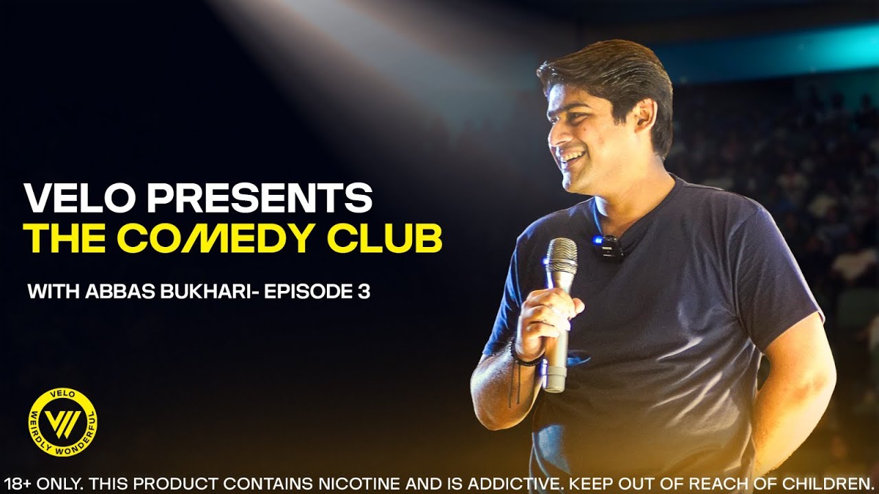 Abbas Bukhari Stand-up Comedy | VELO Presents The Comedy Club | Episode ...